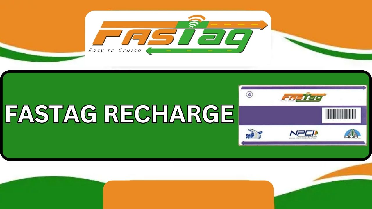 Fastag Recharge - How To Do Fastag Recharge By UPI, Net Banking, Card