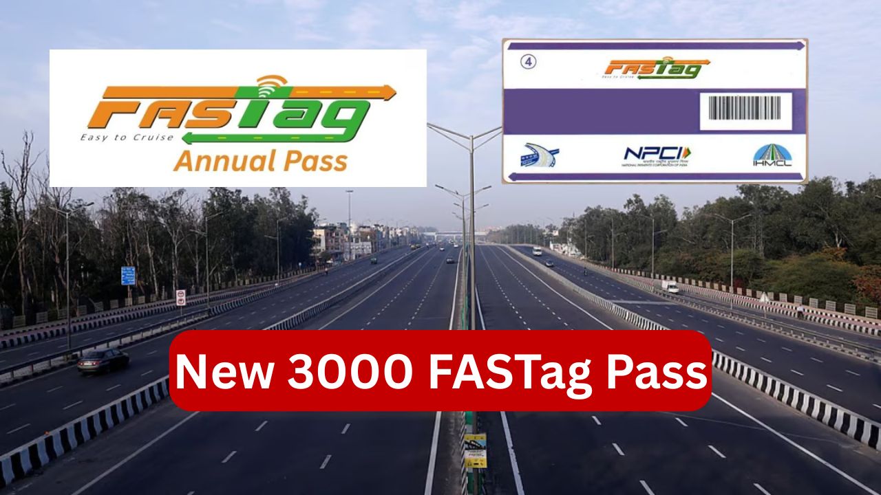New 3000 FASTag Pass: How To Get?